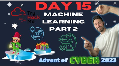 TryHackMe! Advent Of Cyber 2023 - Day 15 | Machine Learning Part 2 ...